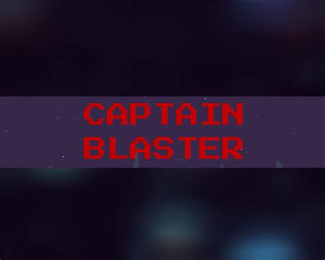 Captain Blaster By Rcaspian