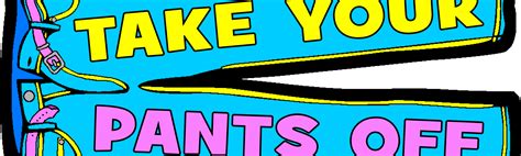 Take Your Pants Off Prank Call Podcast Page 2 Put That Phone Down You Dont Know Where Its