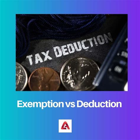 Exonération Vs Déduction Différence Et Comparaison