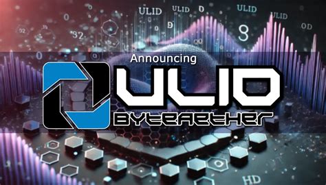 Announcing Byteaetherulid V100 A High Performance Net Ulid Library For Modern Applications
