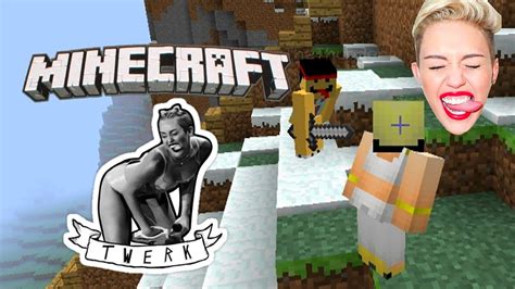Minecraft Ep15 Miley Cyrus Twerk Special Youtube