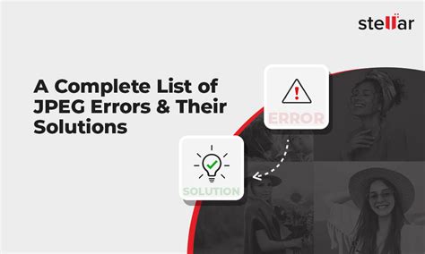 A Complete List Of JPEG Errors Their Solutions