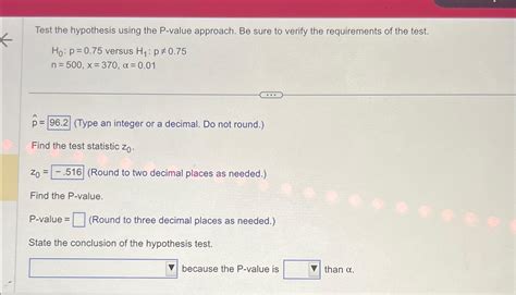 Solved Test The Hypothesis Using The P Value Approach Be