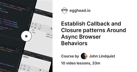Online Course Establish Callback And Closure Patterns Around Async