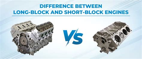 Difference Between Long Block And Short Block Engines Quintess International