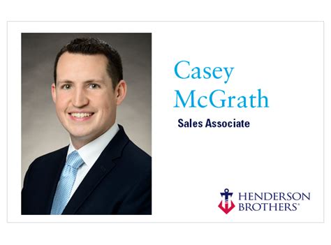 Please Welcome Casey Mcgrath Sales Associate Henderson Brothers