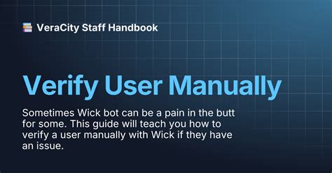 Verify User Manually Veracity Staff Handbook