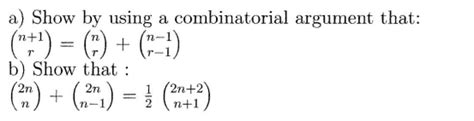 Solved A Show By Using A Combinatorial Argument That Chegg