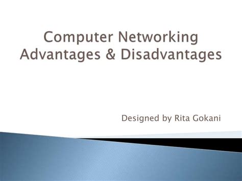 Computer Networking Its Advantages And Disadvantages Pptx