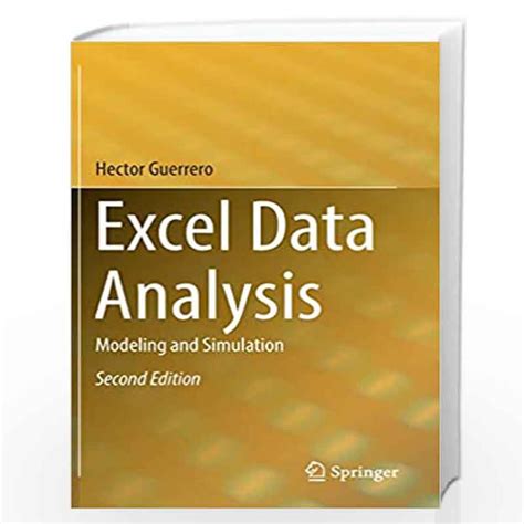 Excel Data Analysis Modeling And Simulation By Guerrero Buy Online