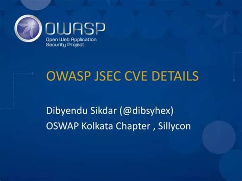 Ppt Owasp Jsec Cve Details Powerpoint Presentation Free Download Id5778963