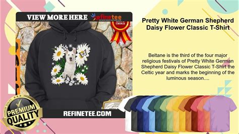Pretty White German Shepherd Daisy Flower Classic T Shirt Youtube