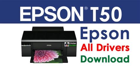 Mendapatkan Driver Printer Epson T50 Resmi Gratis