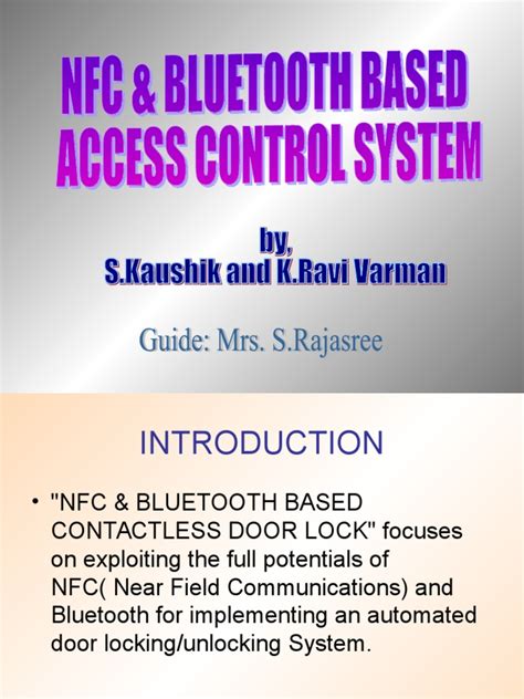 An Automated Door Locking Unlocking System Combining Nfc And Bluetooth For Enhanced Security And
