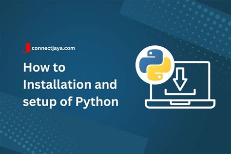 How To Installation And Setup Of Python