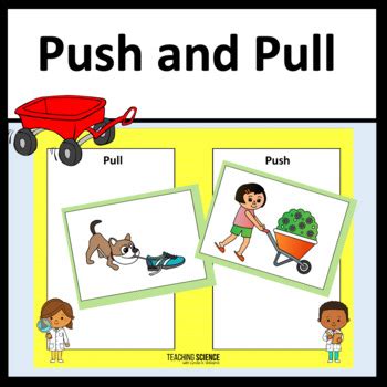 Push And Pull Science Sorting Activities Kindergarten Force And Motion