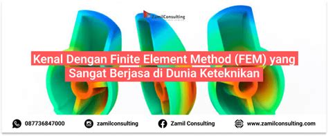 Kenal Dengan Finite Element Method FEM Zamil Consulting