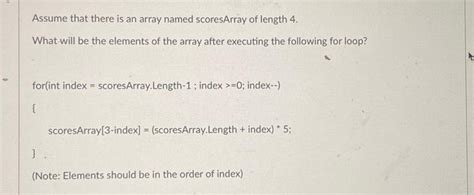 Solved Assume That There Is An Array Named Scoresarray Of