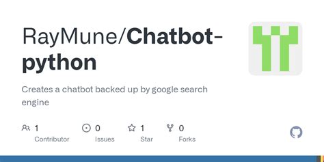Github Raymune Chatbot Python Creates A Chatbot Backed Up By Google Search Engine