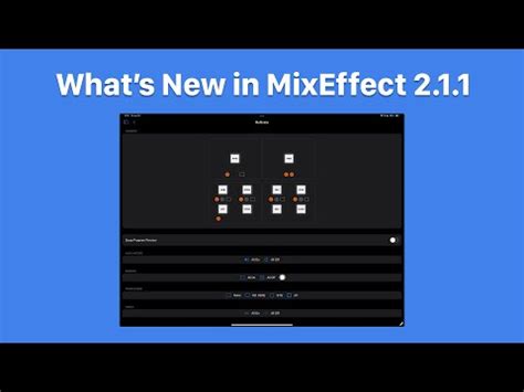 Whats New In MixEffect MixEffect Labs