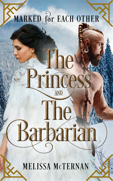 Marked For Each Other The Princess And The Barbarian The Wild Rose