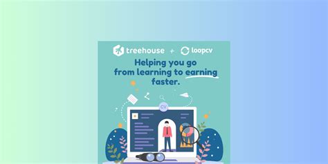 Loopcv And Treehouse Are On An Exciting New Mission