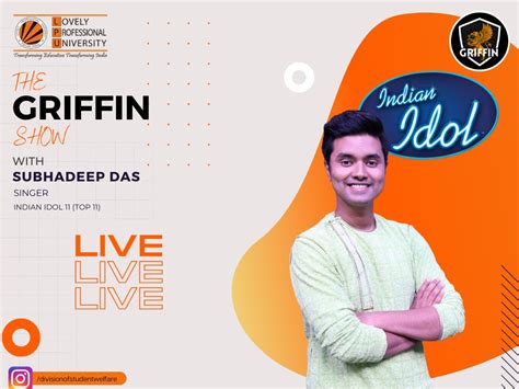 The Griffin Show With Indian Idol Fame Subhadeep Das Chowdhury Happenings Lpu