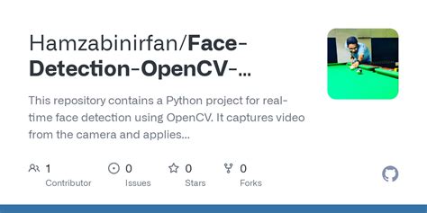 Github Hamzabinirfanface Detection Opencv Python This Repository Contains A Python Project