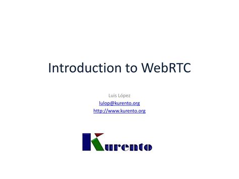 Ppt Introduction To Webrtc Powerpoint Presentation Free Download Id1572201