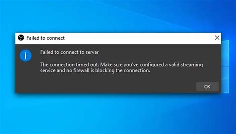 Fixed Obs Is Failed To Connect To Server 100 Working Wingeek