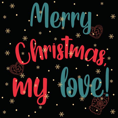 Merry Christmas My Love 03 Merry Christmas And Happy Holidays