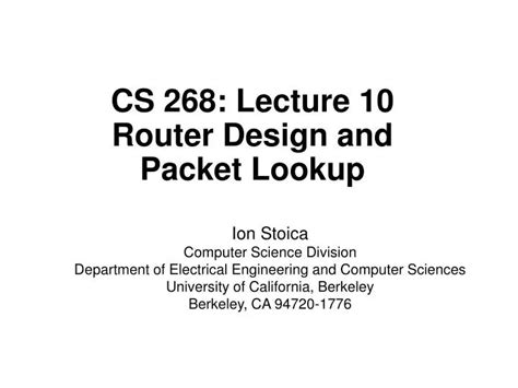 Ppt Cs 268 Lecture 10 Router Design And Packet Lookup Powerpoint Presentation Id581578