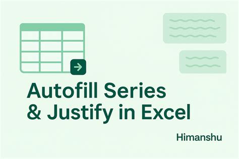 Understanding Autofill Series And Justify Option In Excel With Examples