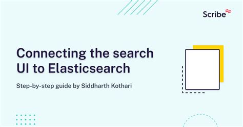 Connecting The Search Ui To Elasticsearch Scribe
