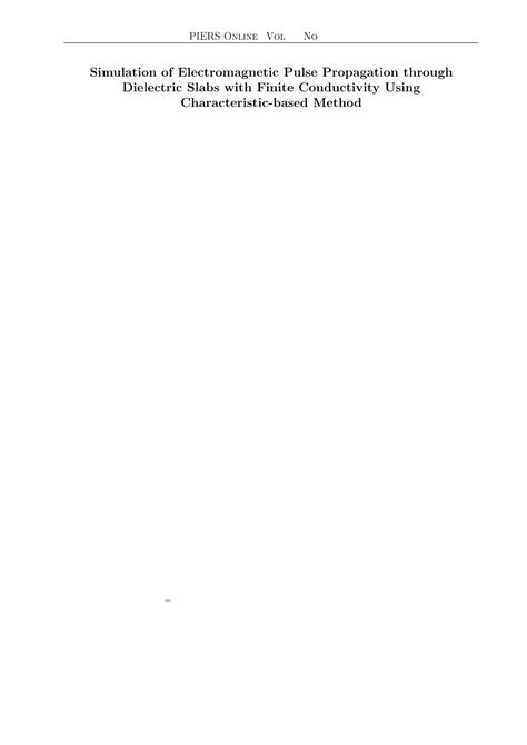 Simulation Of Electromagnetic Pulse Propagation Through Dielectric Slabs With Finite