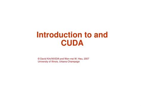 Ppt Introduction To And Cuda Powerpoint Presentation Free Download