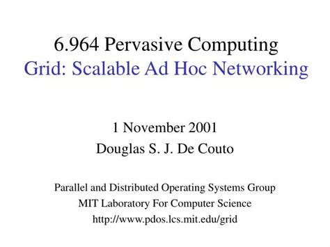 ppt 6 964 pervasive computing grid scalable ad hoc networking