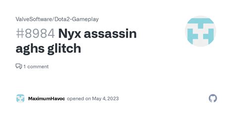 Nyx Assassin Aghs Glitch · Issue 8984 · Valvesoftwaredota2 Gameplay