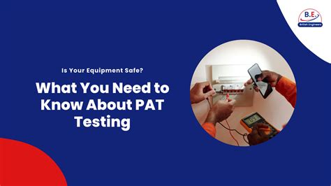 What Is Pat Testing Everything You Need To Know British Engineers