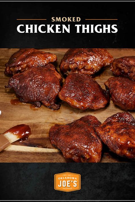 Smoked Chicken Thighs Oklahoma Joes® Recipe Smoked Chicken Recipes Smoker Recipes