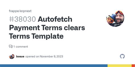 Autofetch Payment Terms Clears Terms Template · Issue 38030 · Frappeerpnext · Github