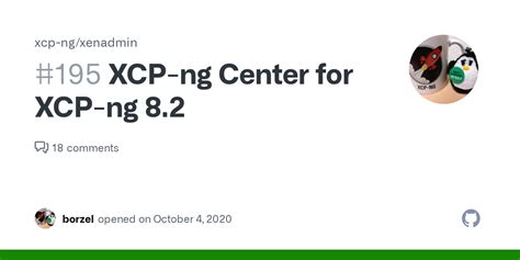 Xcp Ng Center For Xcp Ng 82 · Issue 195 · Xcp Ngxenadmin · Github