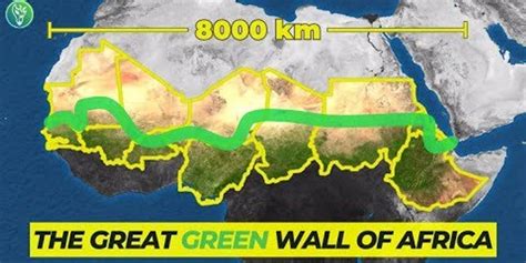 The Great Green Wall Of Africa Project Upworthy