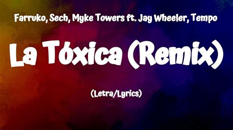 Farruko Sech Myke Towers La Tóxica Remix Lyricsletra Youtube