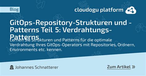 Gitops Repository Strukturen Und Patterns Teil 5 Verdrahtungs Patterns
