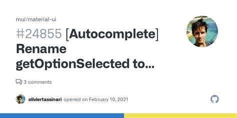 Autocomplete Rename Getoptionselected To Optionequalvalue · Issue 24855 · Muimaterial Ui