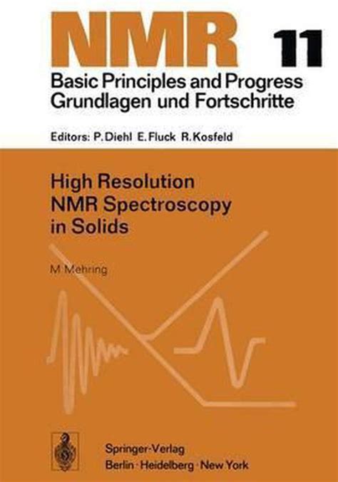 High Resolution Nmr Spectroscopy In Solids 9783540077046 M Mehring Boeken Bol