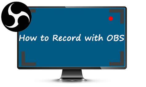 [2022] How To Record With Obs On Windows And Mac