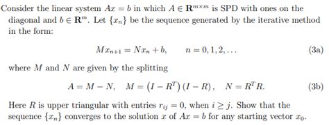Solved Consider the linear system A x b in which A in 𝐑 m Chegg com