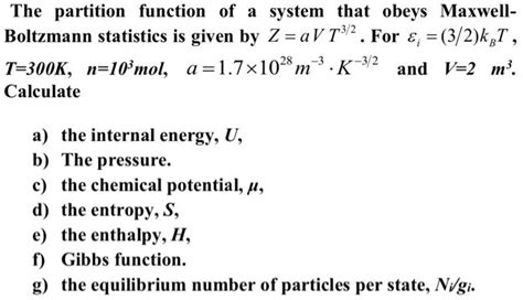 Solved The Partition Function Of System That Obeys Maxwell Boltzmann